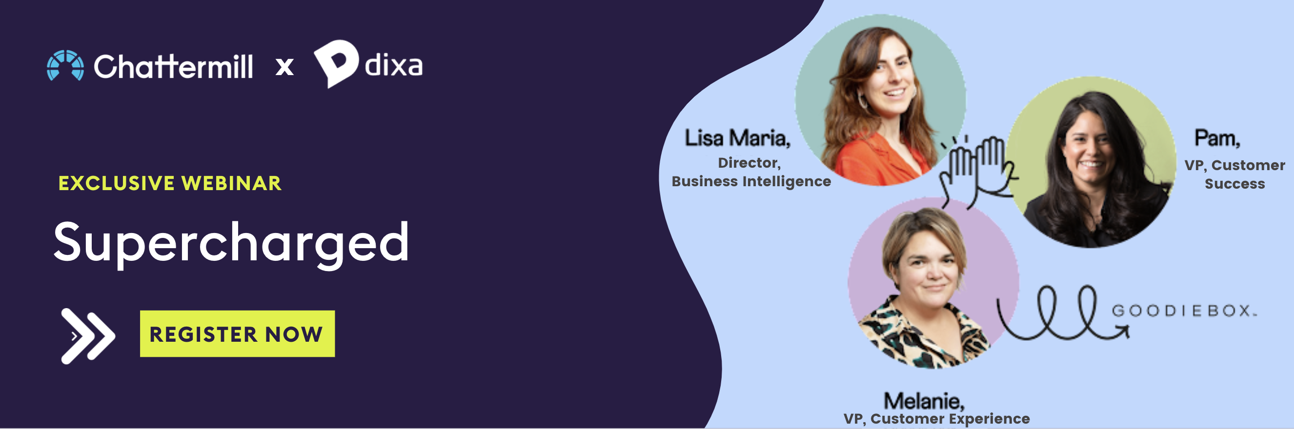 Goodiebox x Chattermill x Dixa Webinar